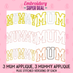 Mum and Mummy Appliqué and Stitched Embroidery Designs 8 Designs ...